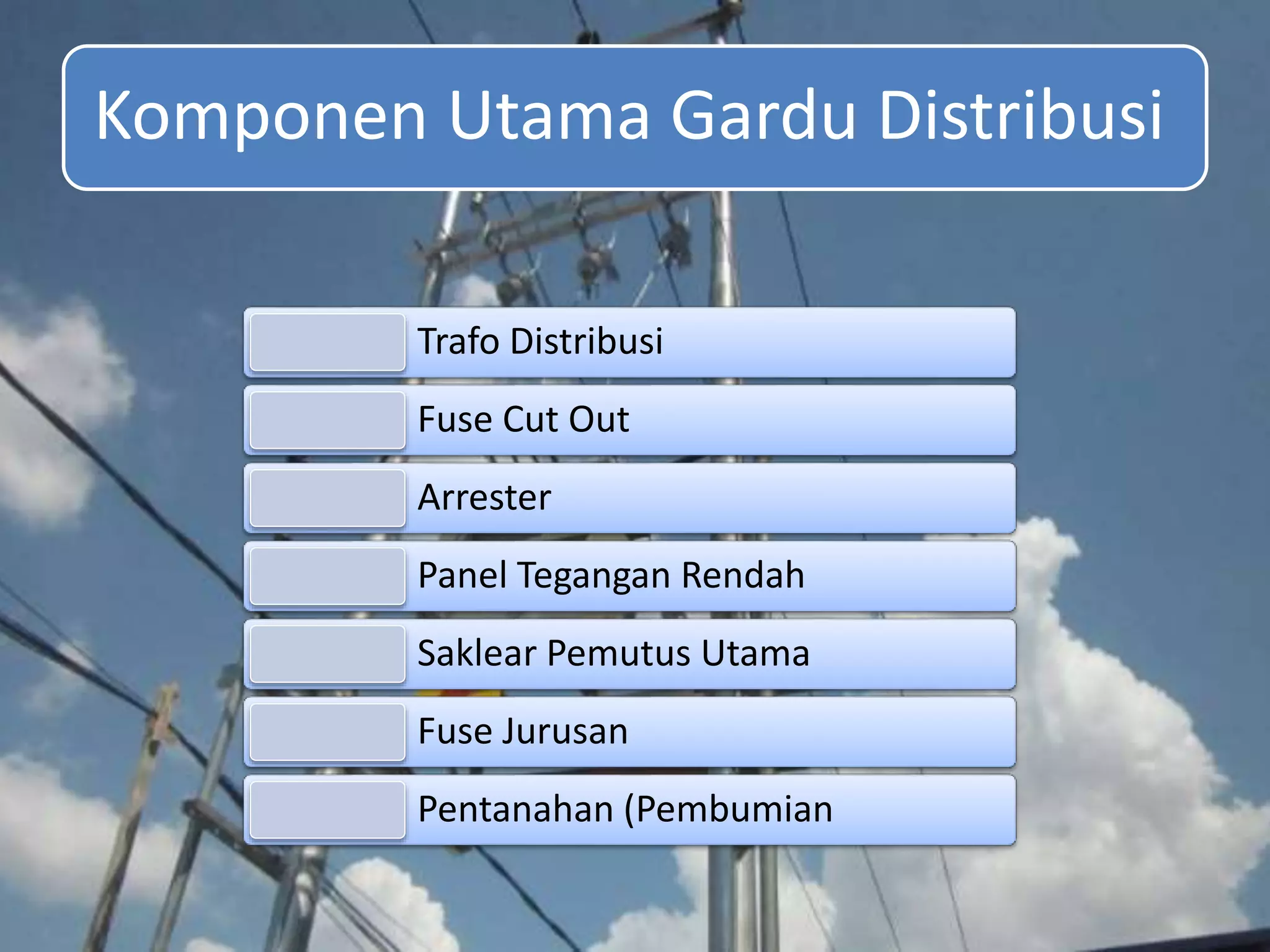 GARDU DISTRIBUSI TENAGA LISTRIK | PPTX