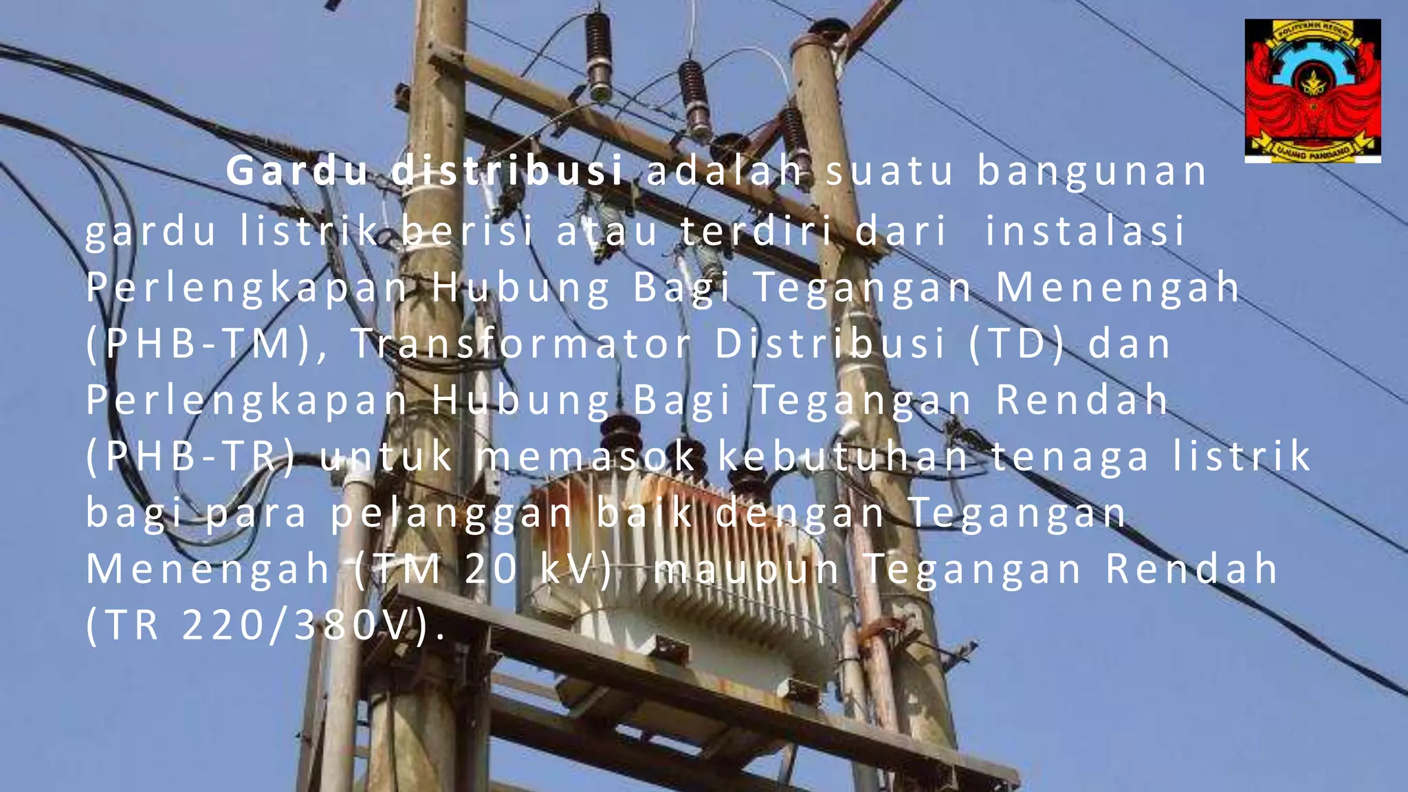 GARDU DISTRIBUSI TENAGA LISTRIK | PPTX