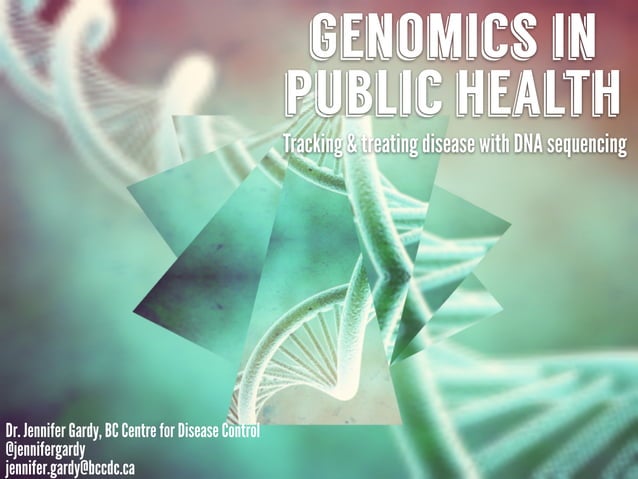 Genomics in Public Health | PDF | Infectious Diseases | Diseases and ...