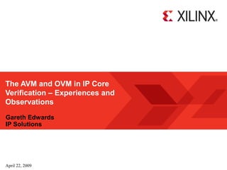 The AVM and OVM in IP Core Verification - Experiences and Observations ...
