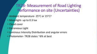 PLS 2015: Lumen maintenance testing of outdoor lighting installations ...