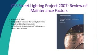 PLS 2015: Lumen maintenance testing of outdoor lighting installations ...