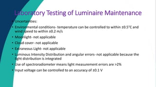PLS 2015: Lumen maintenance testing of outdoor lighting installations ...