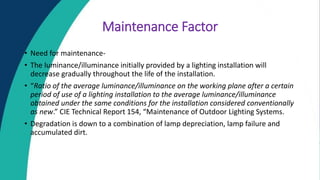 PLS 2015: Lumen maintenance testing of outdoor lighting installations ...