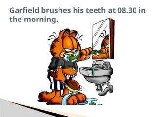 garfield daily routine for learning routine | PPTX