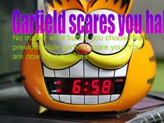 Garfield Method The Third (how do i execute an garfield method for the ...