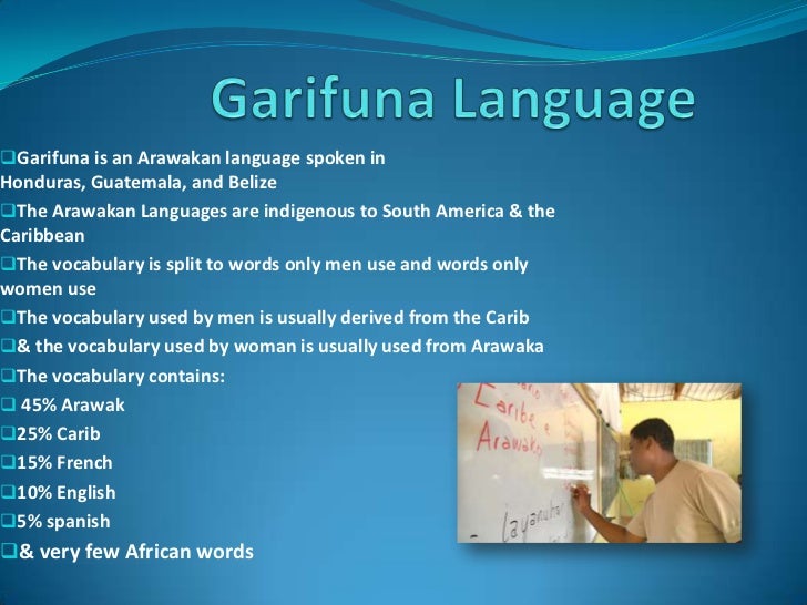 Garifuna’s pt 2