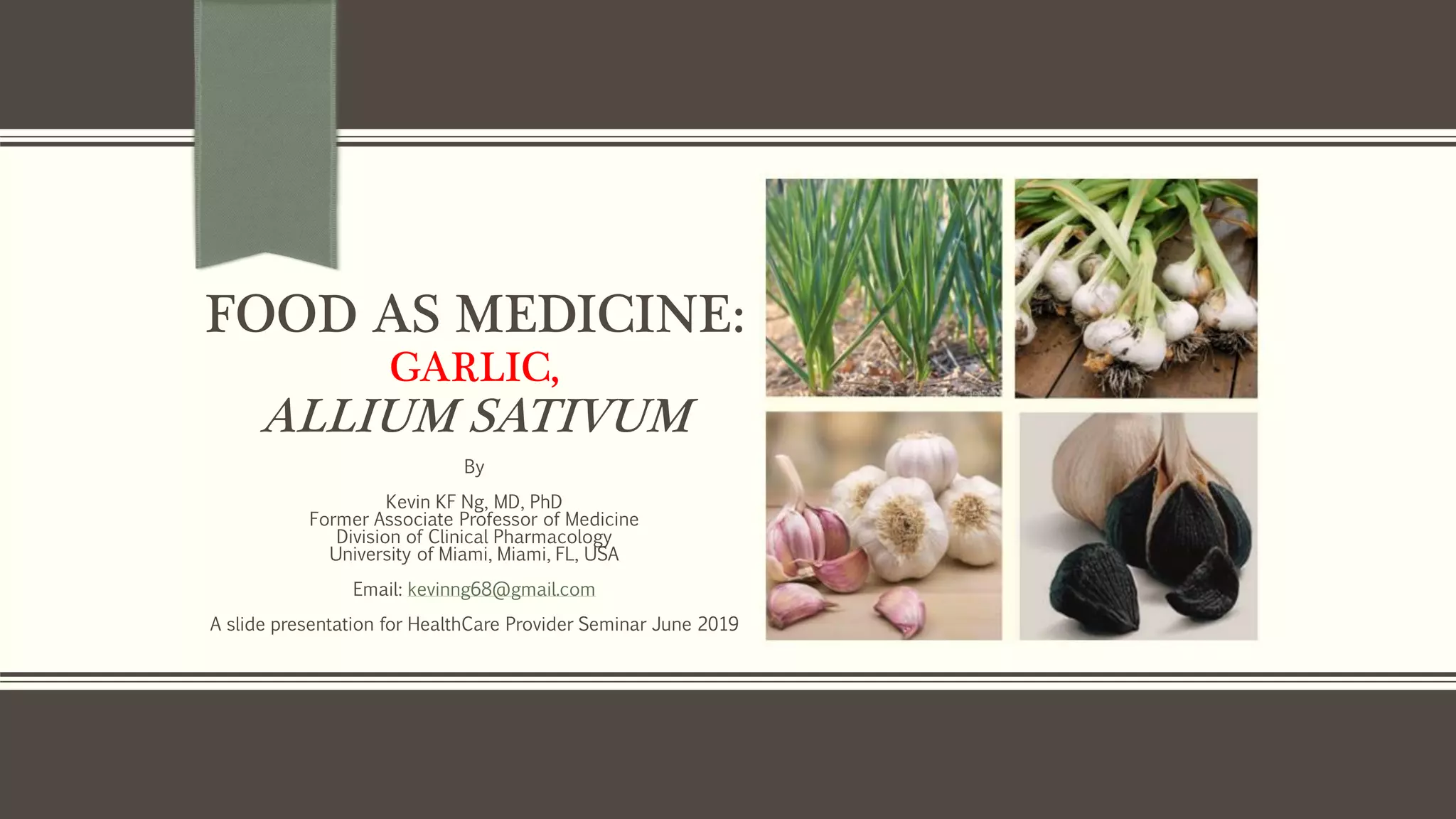 Food as Medicine:Garlic, Allium Sativum | PDF