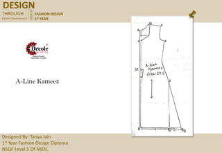 Tanya Jain , Diploma Fashion Design First Year, (Basic Pattern ...