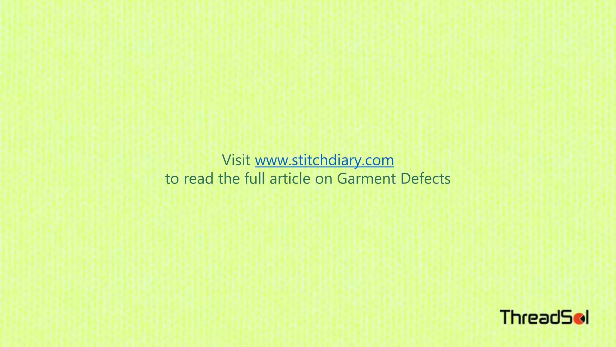 10 things you should know about garment defects | PPTX