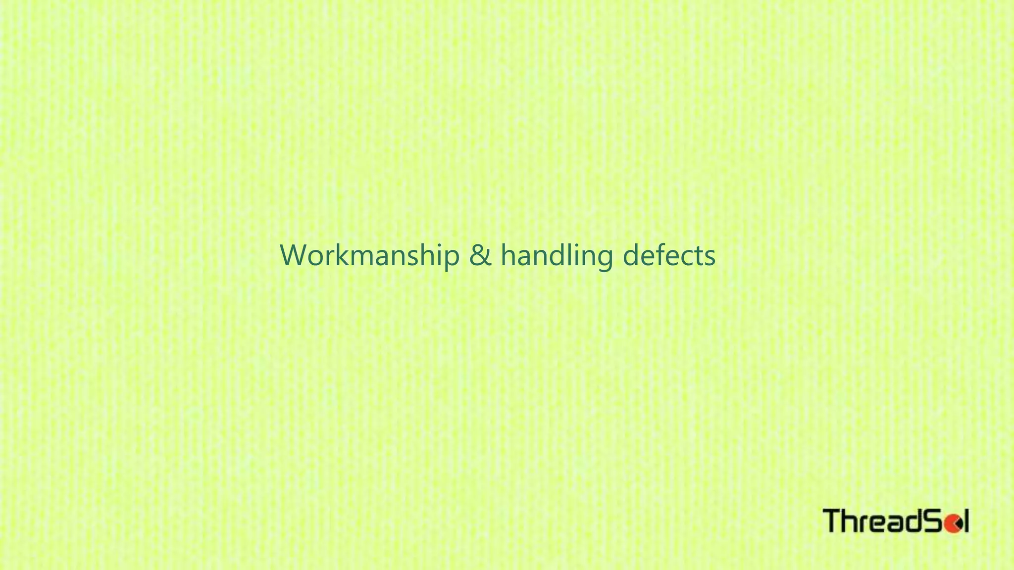 10 things you should know about garment defects | PPTX