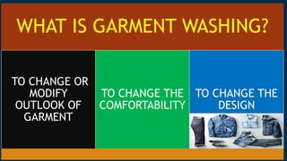 Garment denim washing process | PPTX