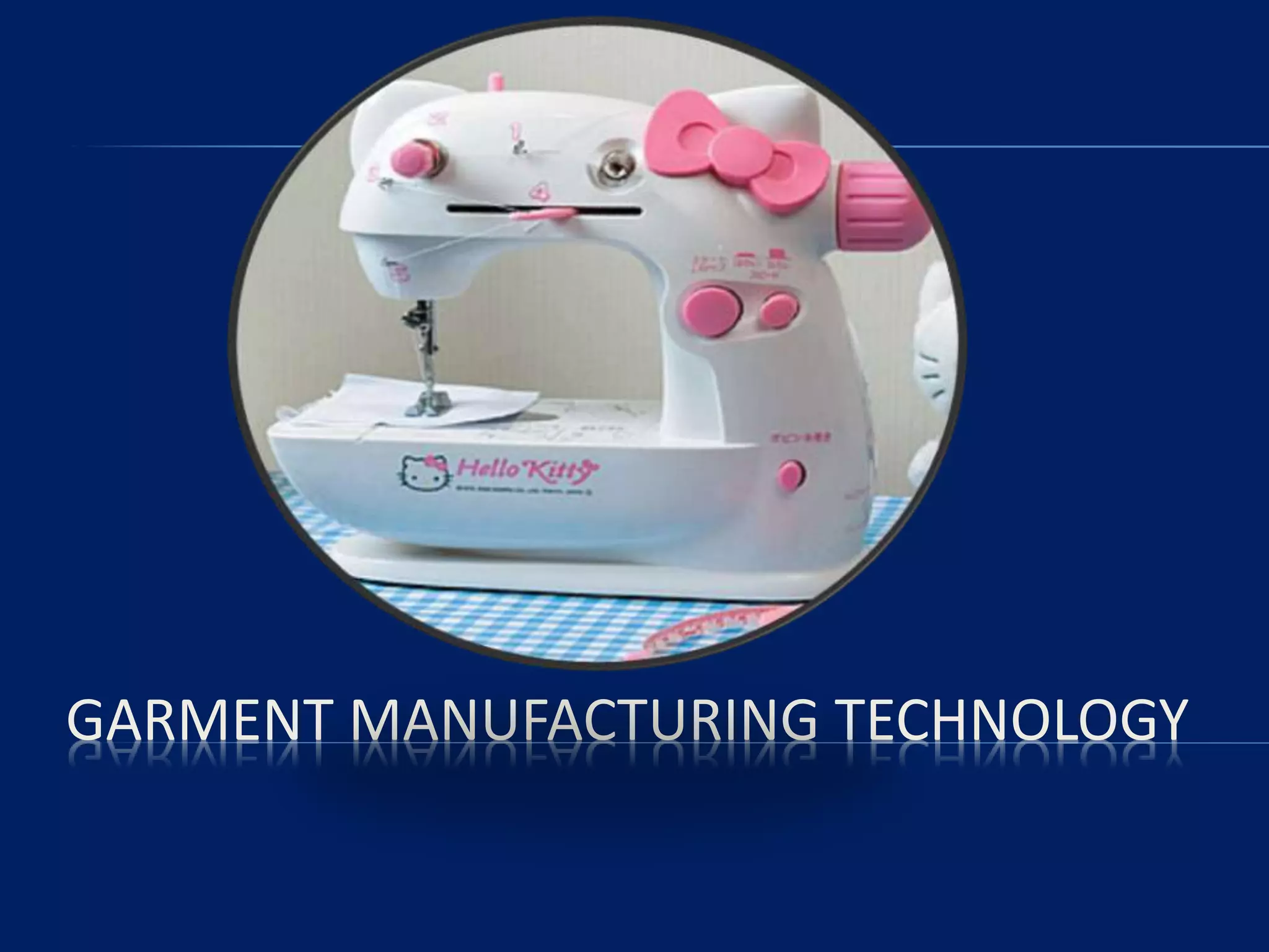 Garment manufacturing spreading to pressing | PPT