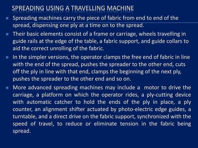 Garment manufacturing spreading to pressing | PPT