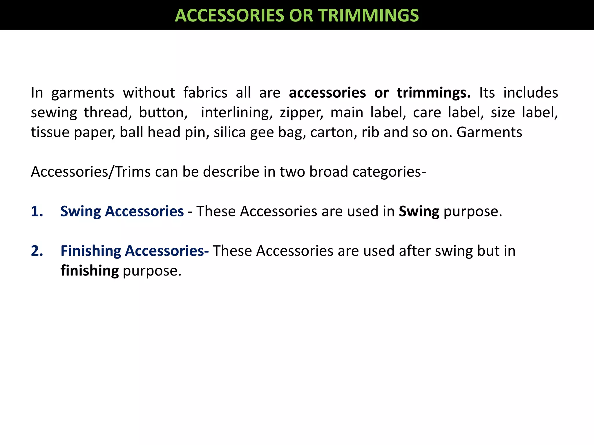 Garments accessories trims | PPTX