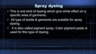 Garments dyeing | PPTX