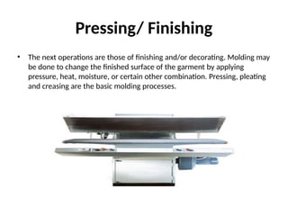 Garments Manufacturing, design, cutting and sewing of garments | PPTX