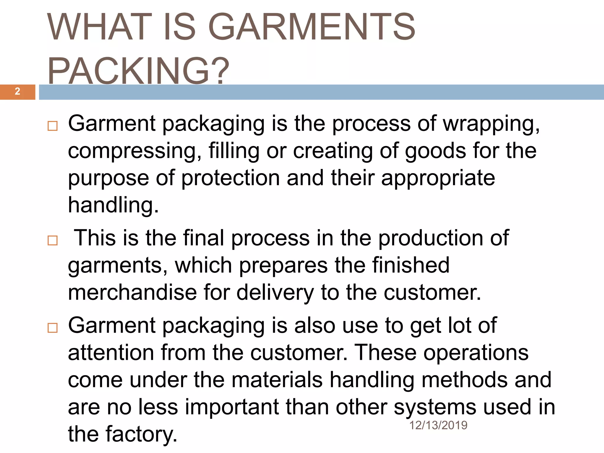 Garments packing | PPTX