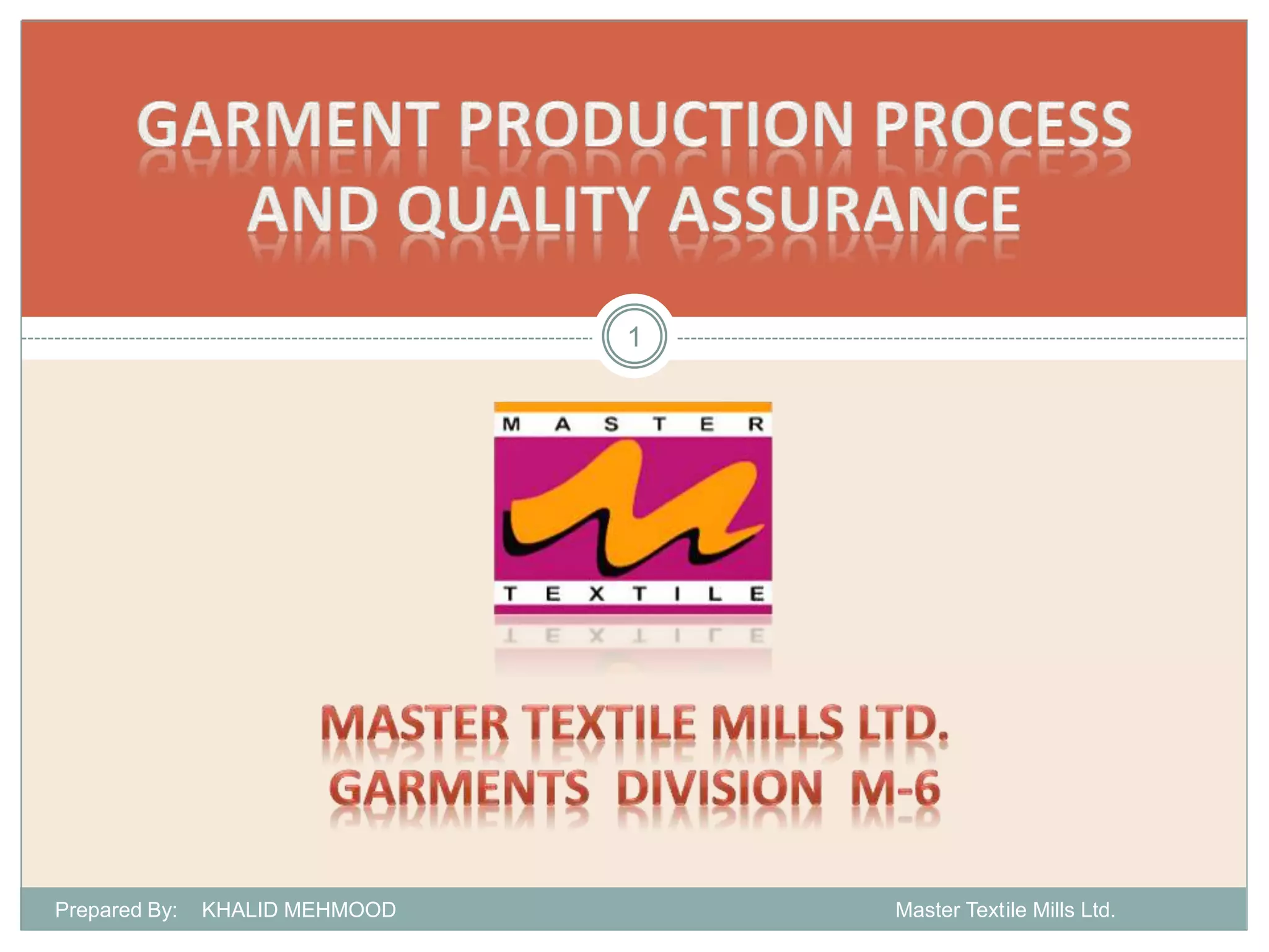 Garments production process & quality assurance | PPTX