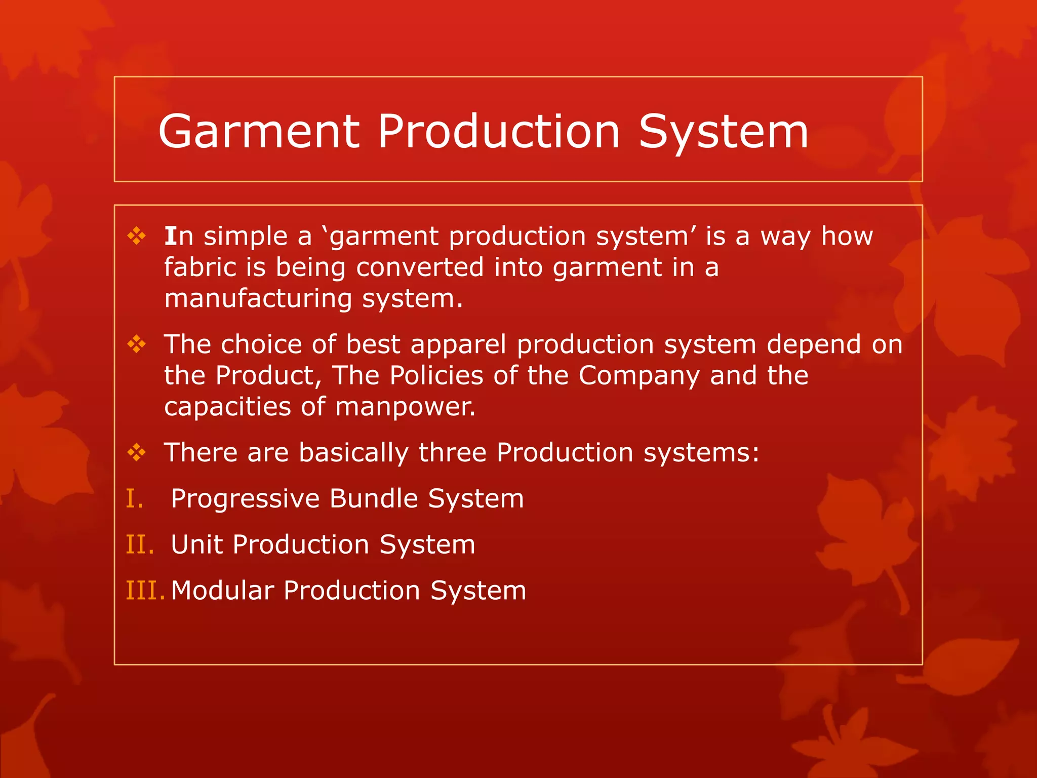 Garments production system | PPTX