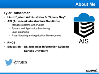 Splunk Implementation and Usage - Garmin | PPT