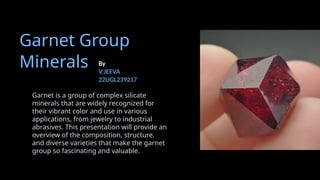 Introduction to GARNET GROUP in mineralogy .pptx
