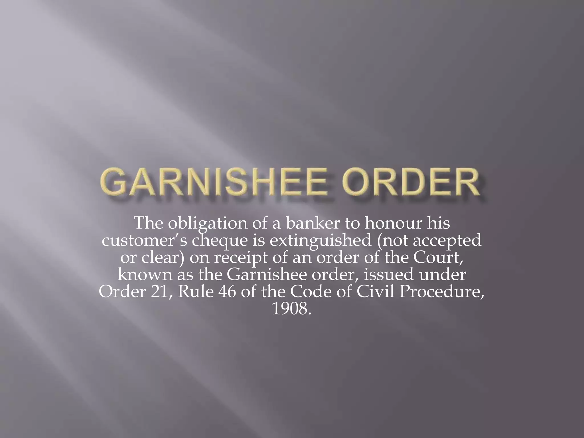 Garnishee order | PPTX
