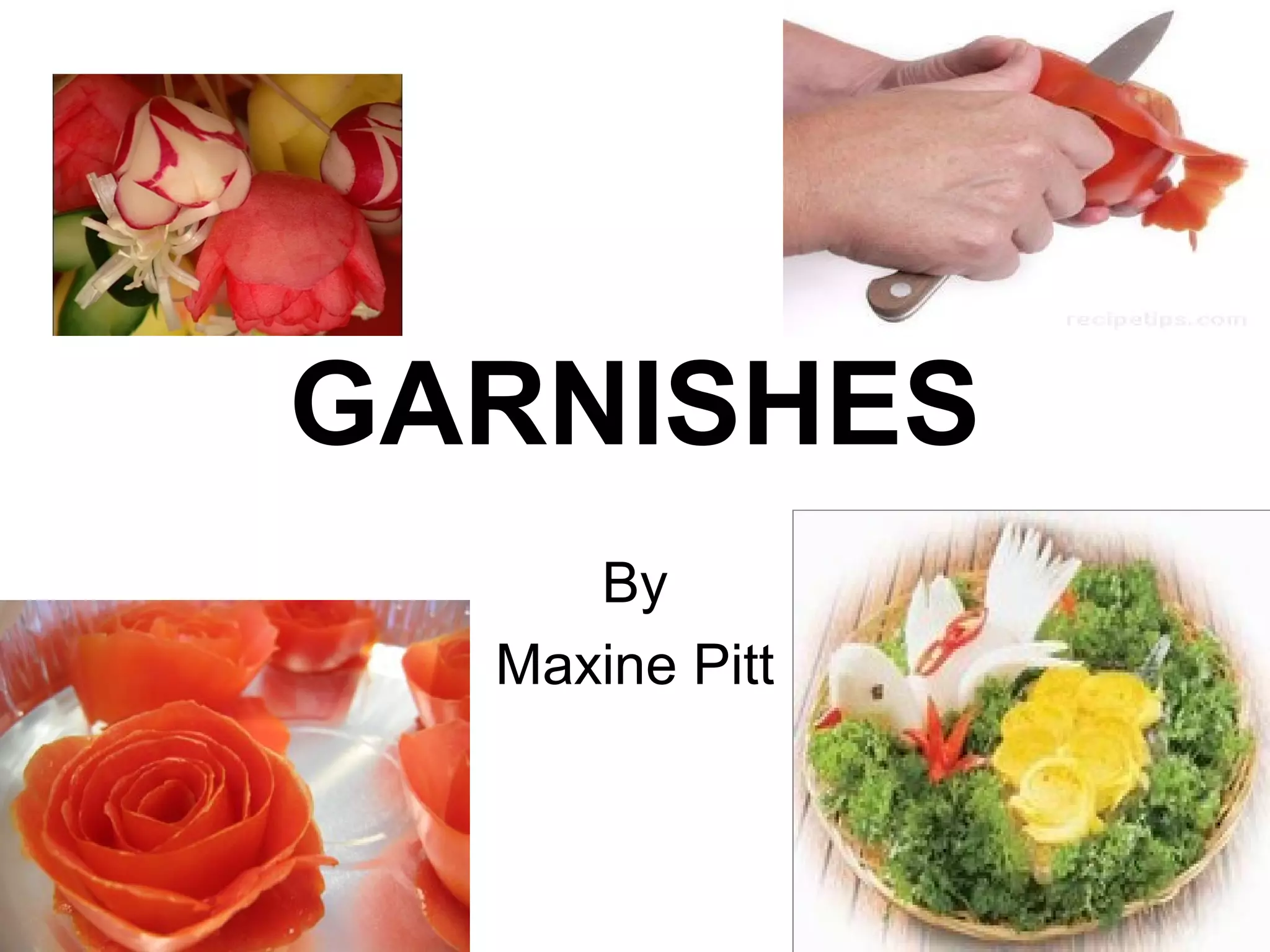Garnishes pitt maxine | PPT