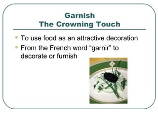 Garnishes ppt3 | PPT