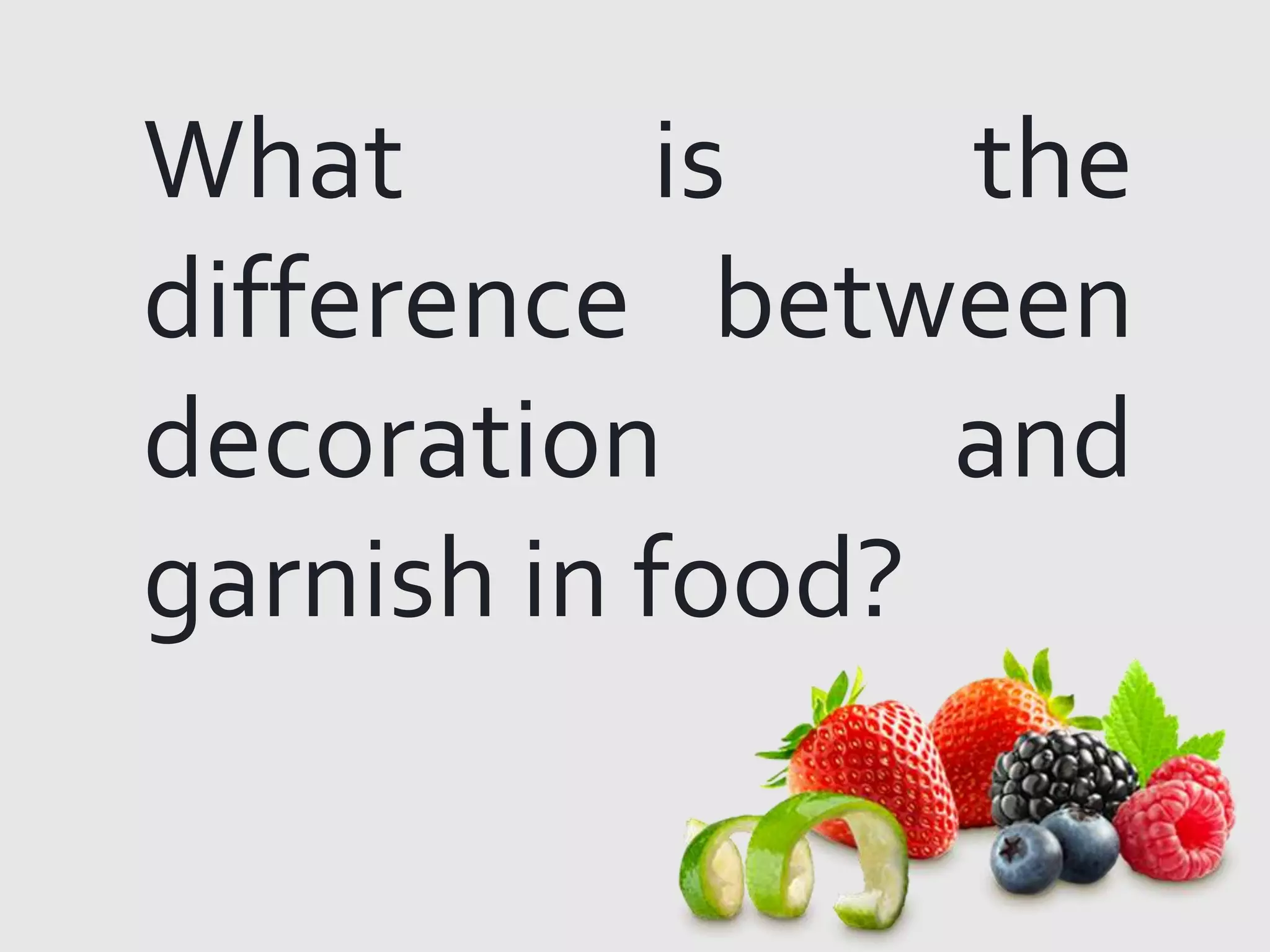 Garnishes/Garnishing | PPTX
