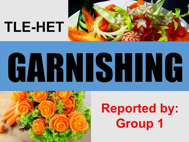 Garnishes/Garnishing | PPTX | Desserts and Baking | Food & Drink