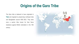 Garo Tribe | PPTX
