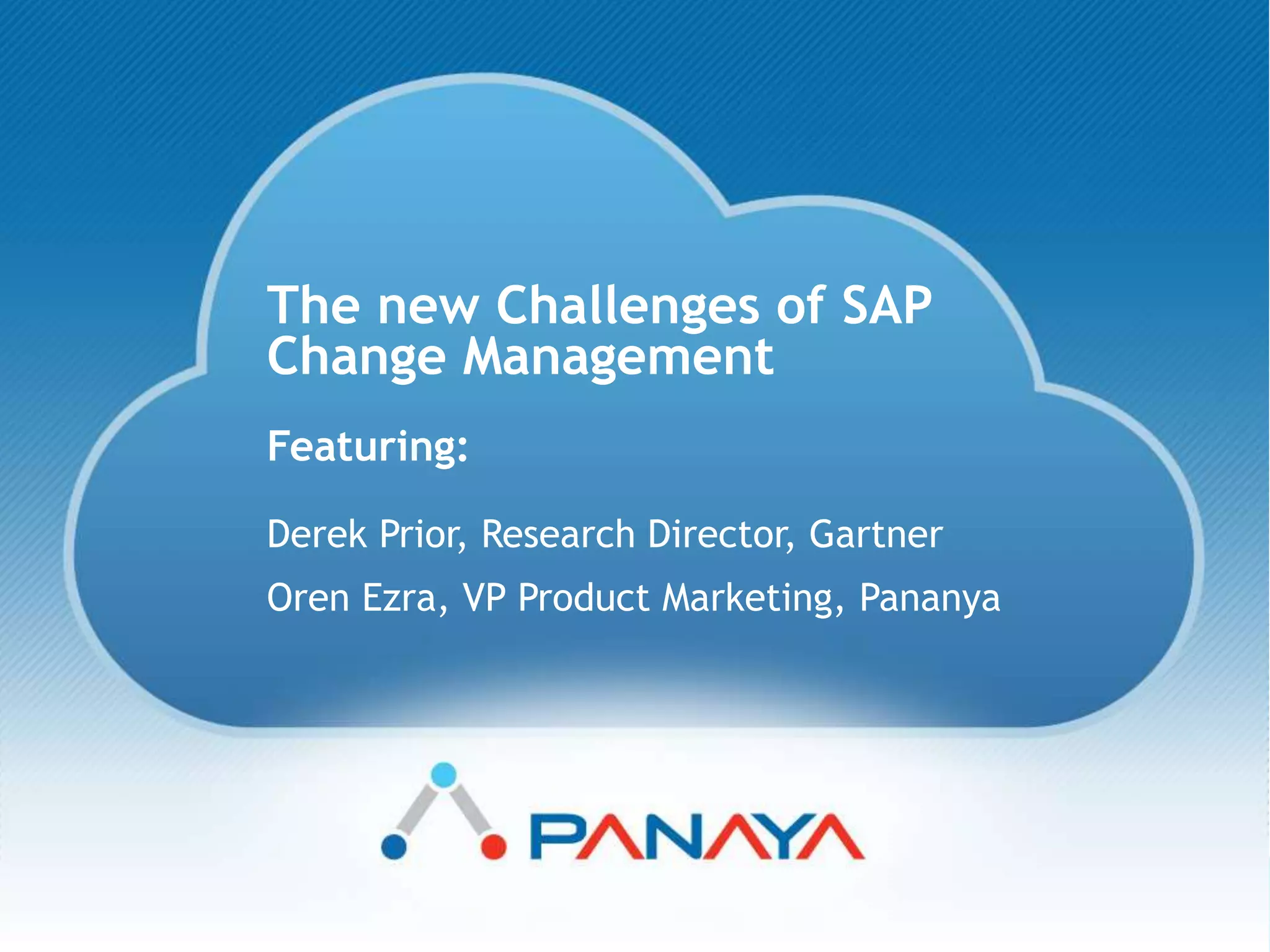 Webinar: Gartner Predicts New Challenges of SAP Change Management | PPTX