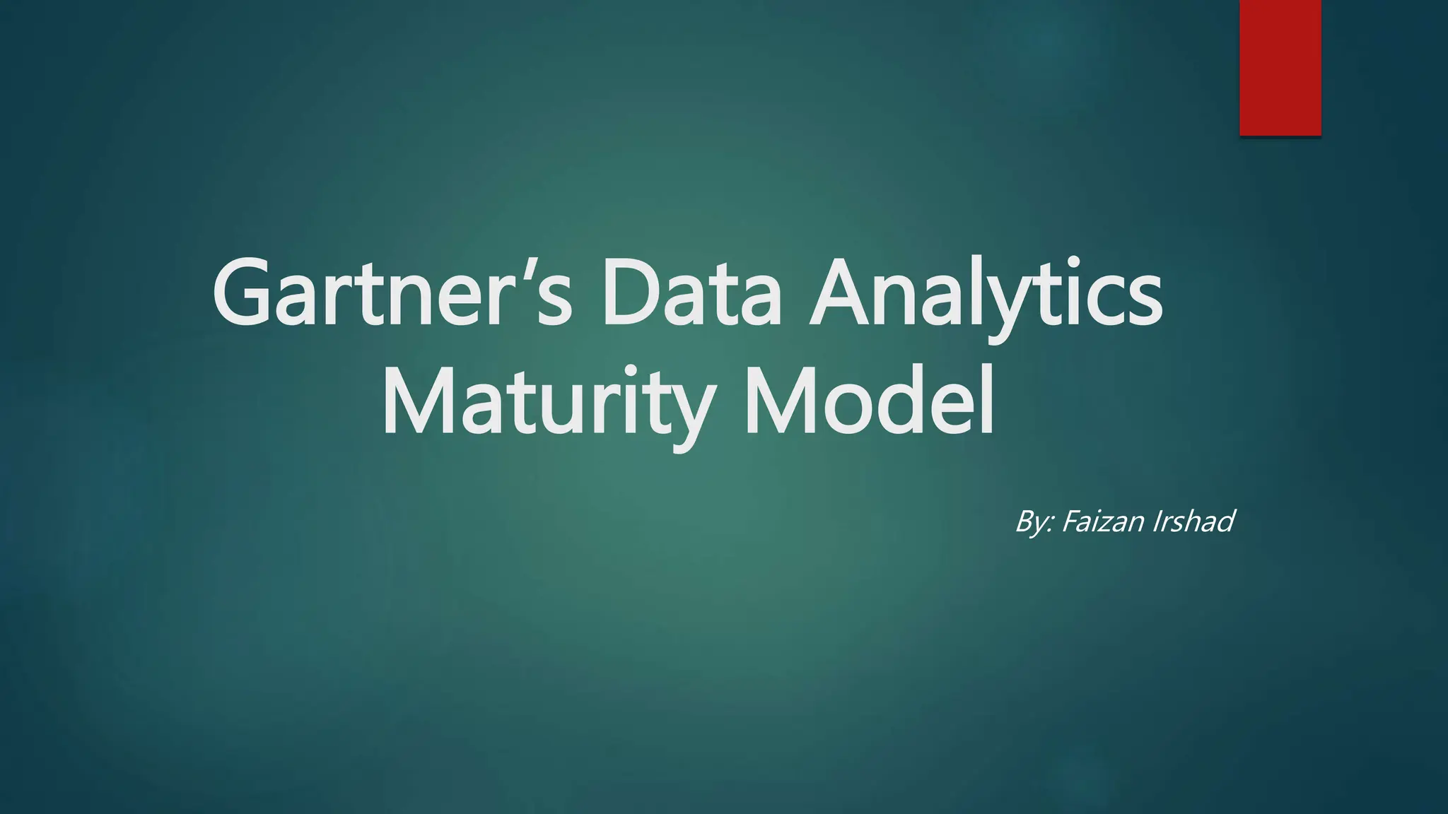 Gartner's Data Analytics Maturity Model.pptx | Web Development | Internet