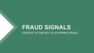 Feeding the Beast-How Fraud Tools Bring Context into Authentication ...
