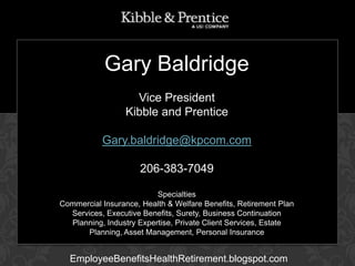 Gary baldridge - Kibble and Prentice | PPT