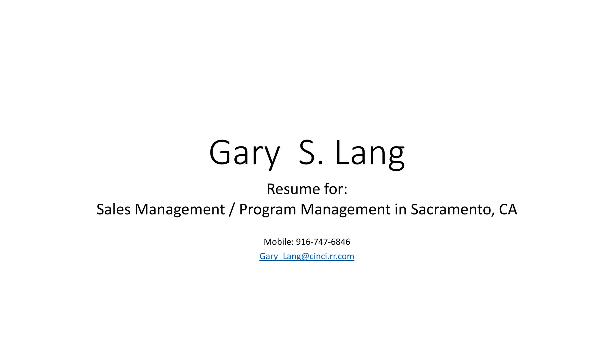 Gary S. Lang Resume Powerpoint | PPTX