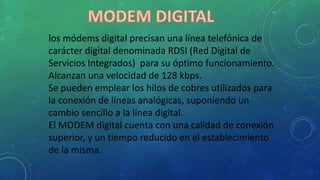 ¿que es el modem | PPTX