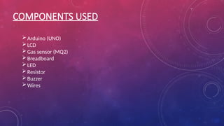 Arduino-Based Gas Detecting Alarm System: Ensuring Safety with Smart ...