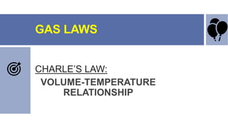 GAS-LAWS -Properties of gases, relationships of temperature , volume and pressure | PPT