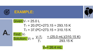 GAS-LAWS -Properties of gases, relationships of temperature , volume ...
