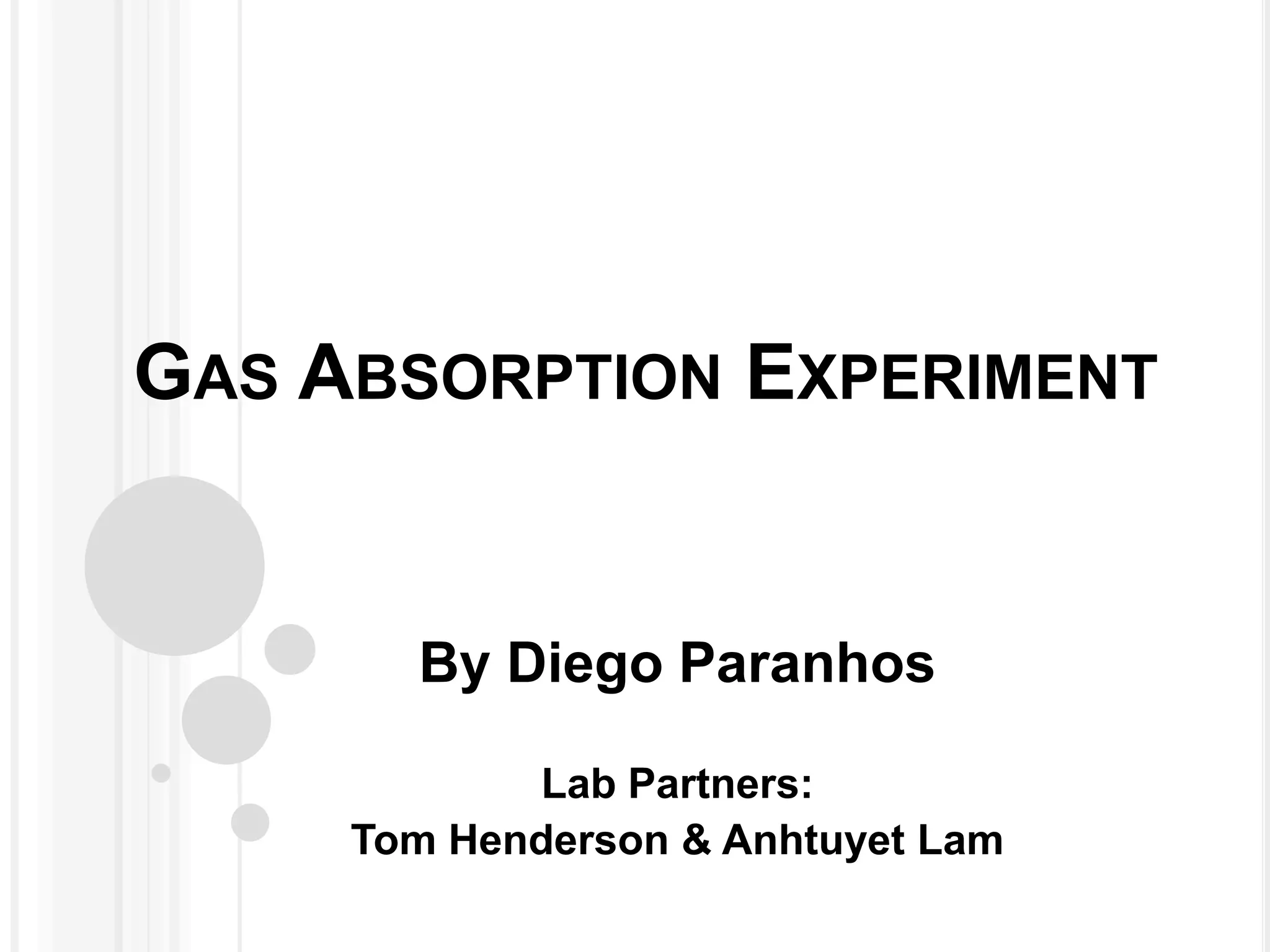 Gas Absorption Laboratory Experiment | PPTX