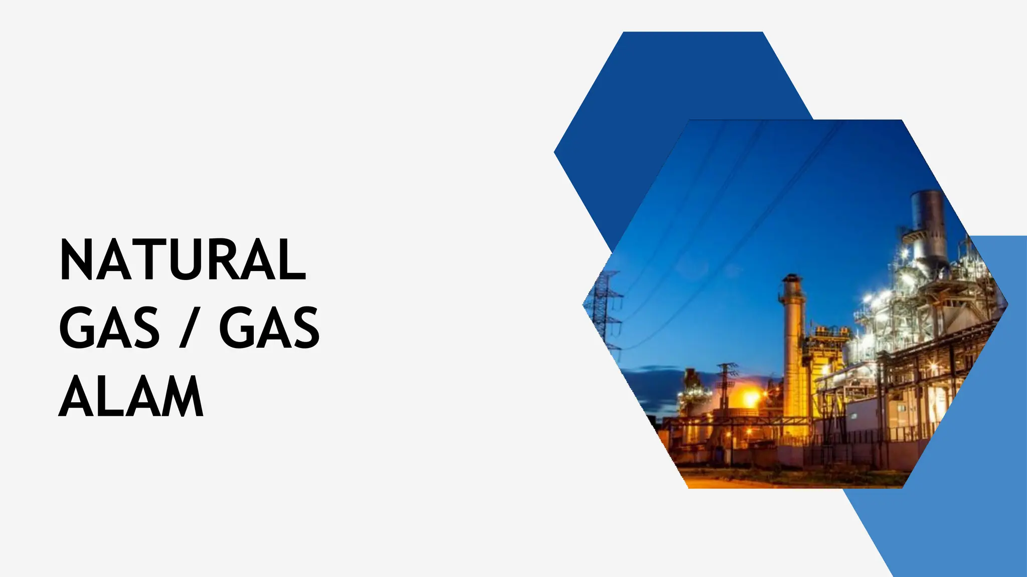 gas alam dan jenis- jenis proses pembentukan | PPTX