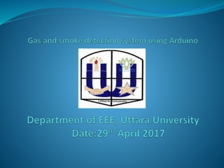 Gas and smoke detection system using arduino | PPTX
