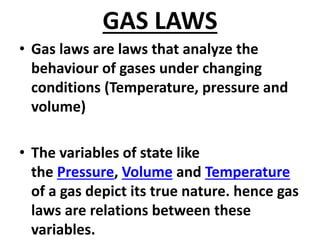 GAS BEHAVIOUR & GAS LAWS | PPTX