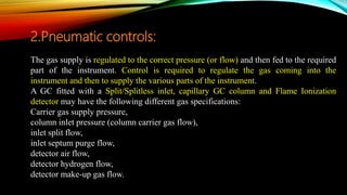 Gas chromatography | PPTX
