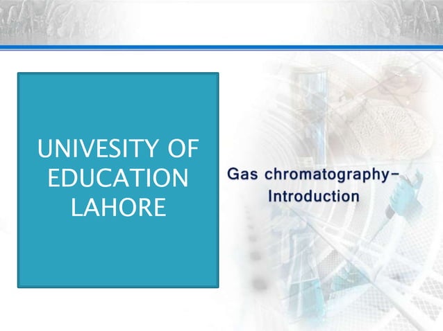 Gas Chromatography Ppt