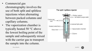 Gas chromatography | PPTX
