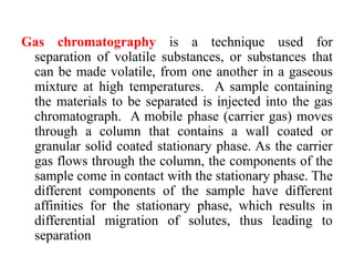 Gas Chromatography its principles, its types and equipment based on its ...