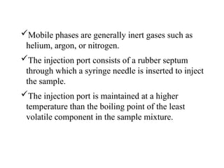 Gas Chromatography its principles, its types and equipment based on its ...